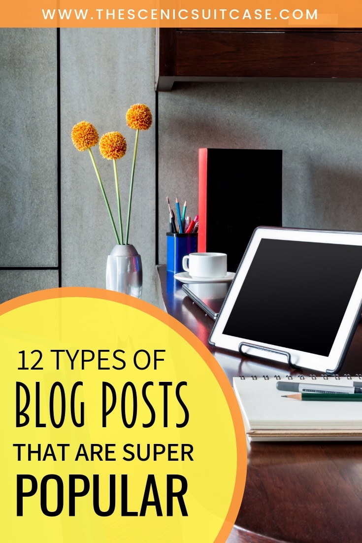 12 TYPES OF BLOG POSTS THAT ARE INSANELY POPULAR